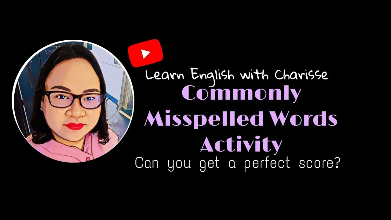 Commonly Misspelled Words Activity| Can you get a perfect score? - YouTube