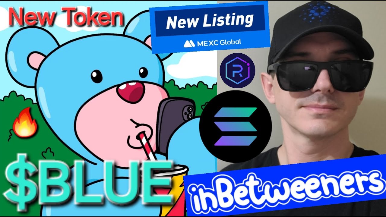 $BLUE - BLUE TOKEN CRYPTO COIN HOW TO BUY INBETWEENERS MEXC GLOBAL SOL ...