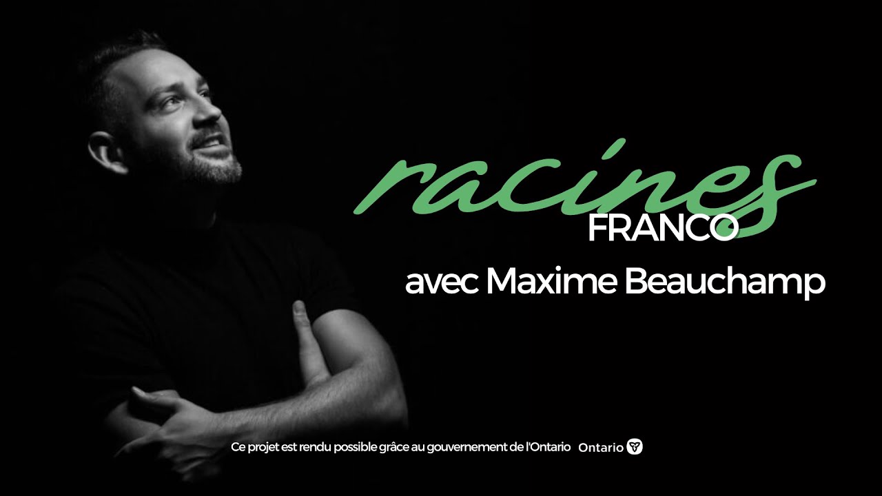 Maxime Beauchamp; un franco-ontarien réalisateur engagé envers la communauté LGBTQ+ Racines ...