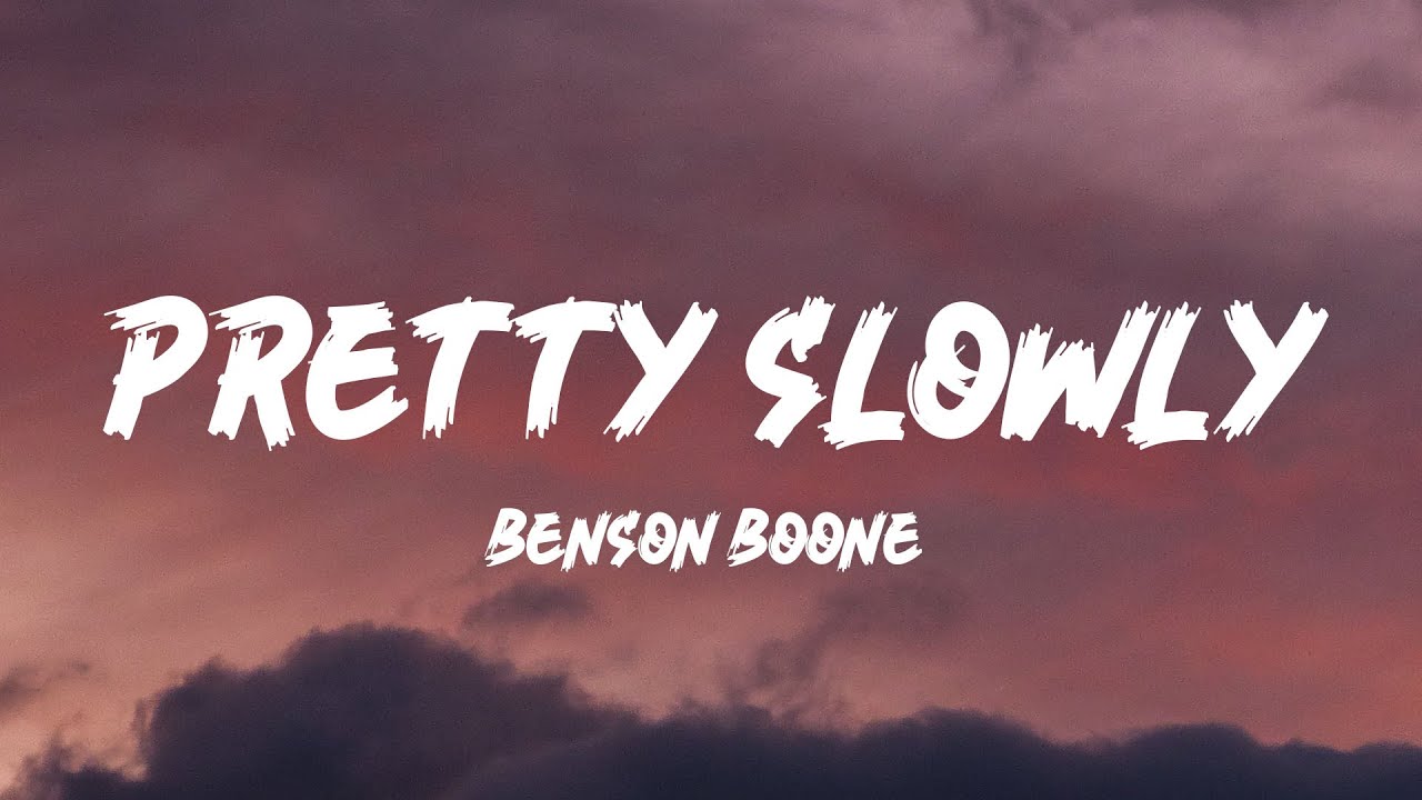 Benson Boone - Pretty Slowly (Lyrics) - YouTube