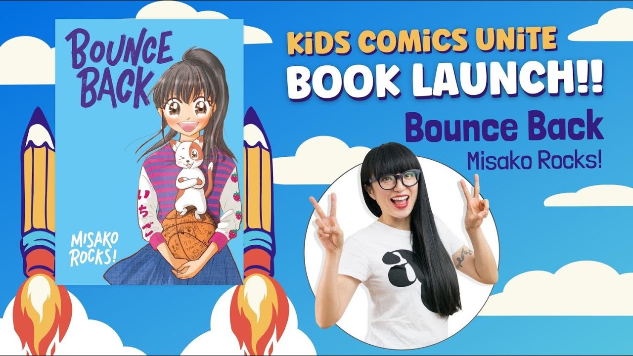 Kids Comics LAUNCH!: BOUNCE BACK by Misako Rocks! - YouTube