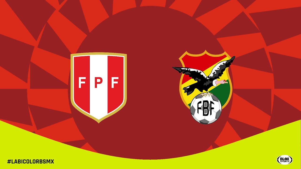 Peru vs Bolivia | Amistoso FIFR - YouTube