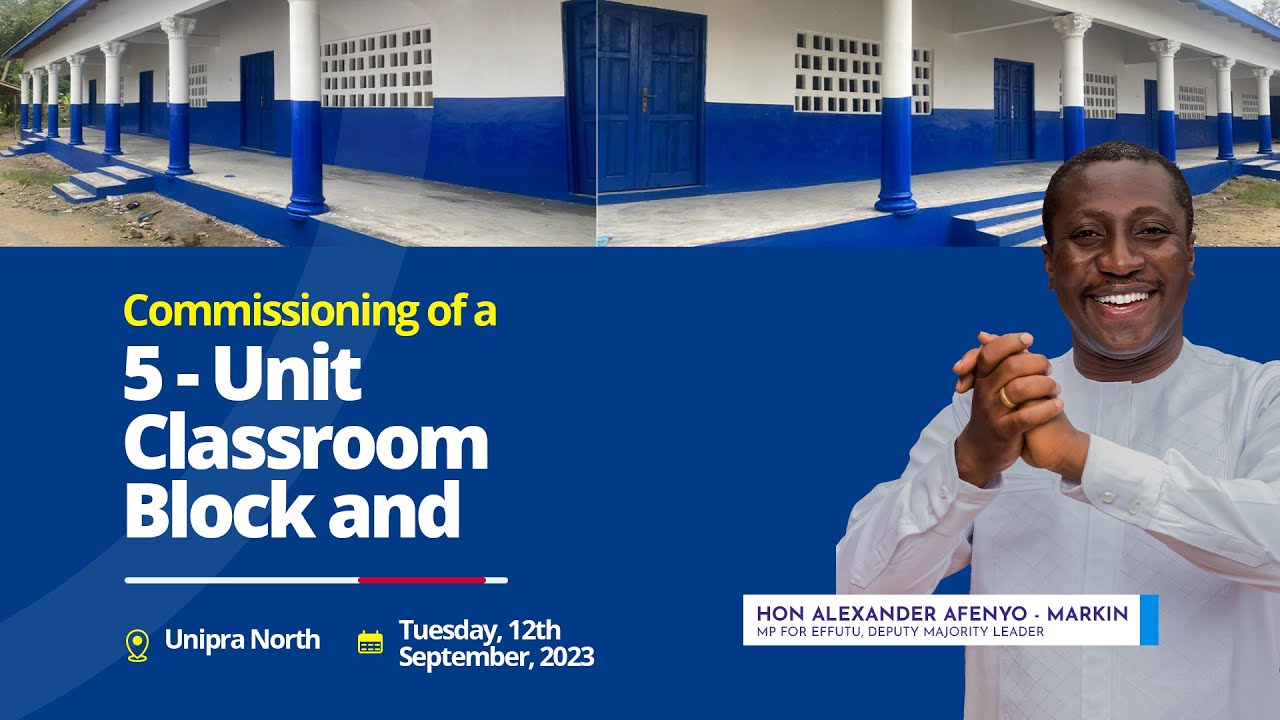 Commissioning of 5 - unit classroom block at Unipra North Campus by Hon ...