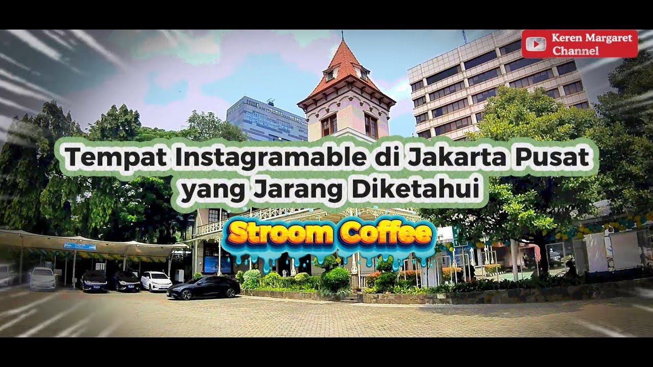 STROOM COFFEE! TEMPAT KLASIK DI JAKARTA PUSAT YANG JARANG DIKETAHUI ...