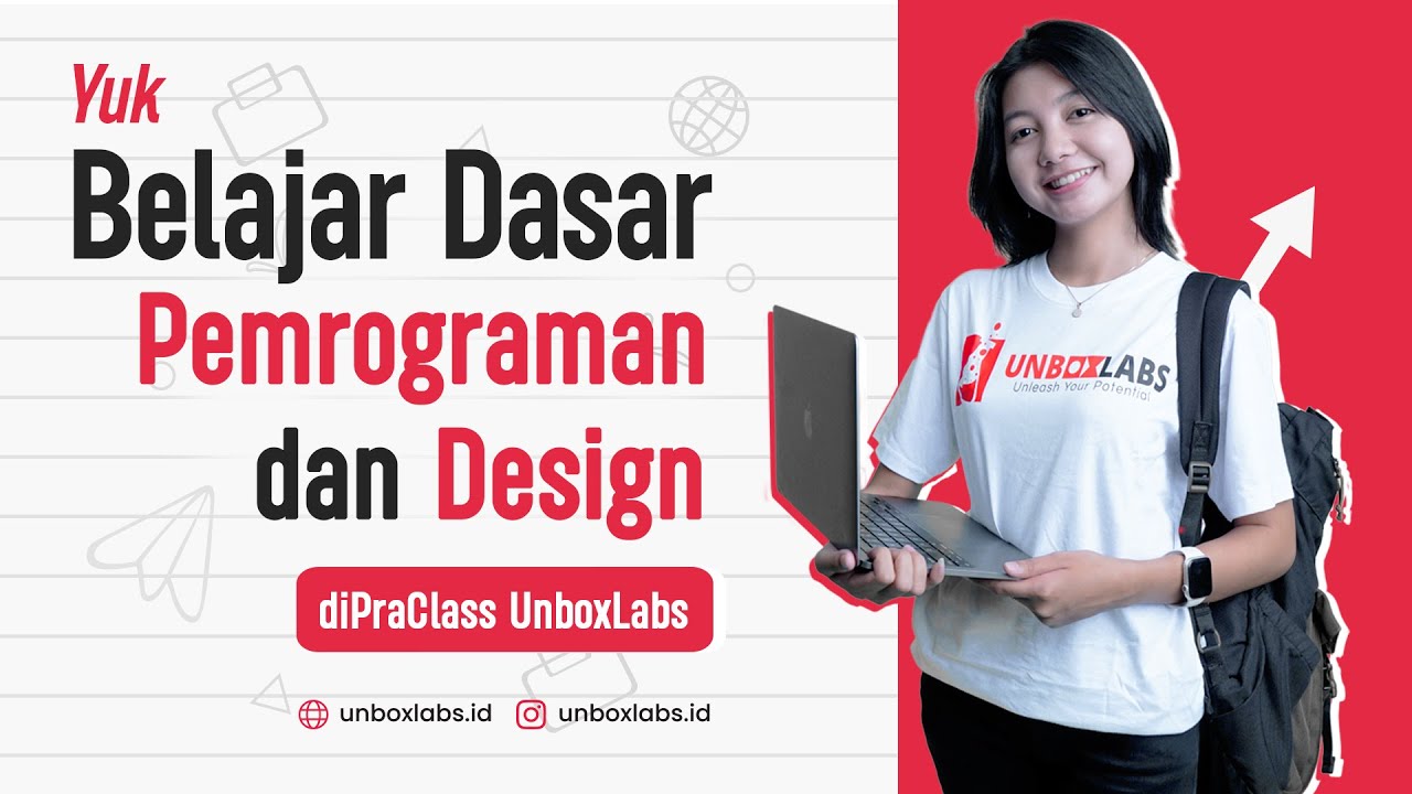 Yuk Belajar Dasar-Dasar Pemrograman dan Design di Pra-Class Unboxlabs ...