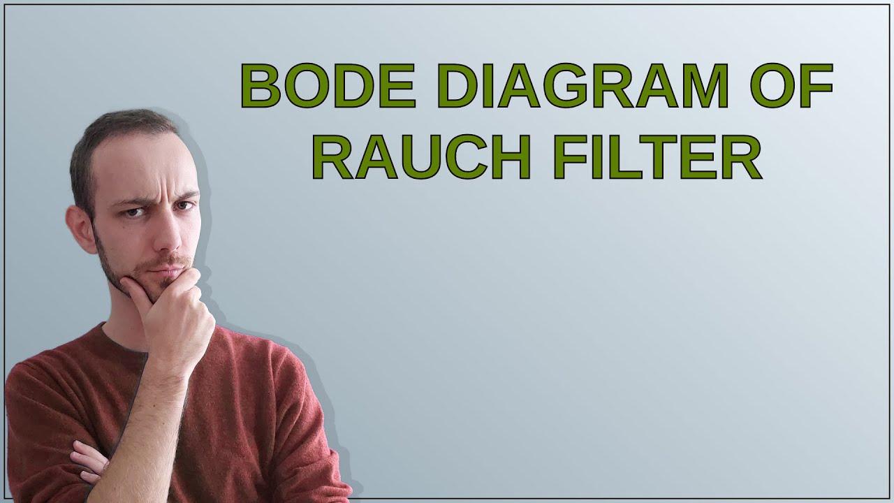 Electronics: Bode diagram of rauch filter - YouTube
