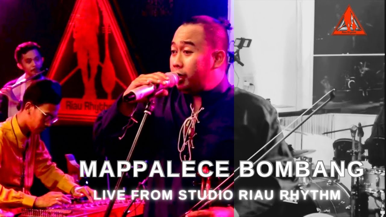 MAPPALECE BOMBANG - RIAU RHYTHM Studio Live #riaurhythm #musikmelayu # ...