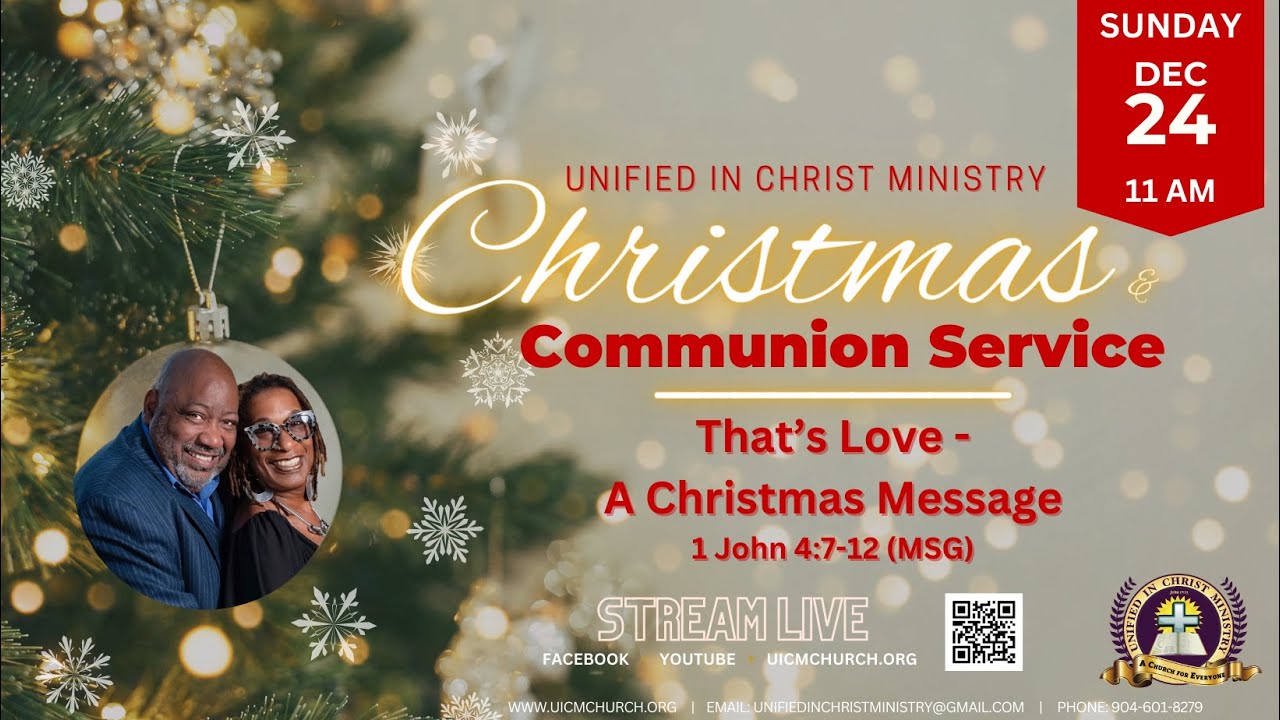 UICM Communion Sunday: That’s Love – A Christmas Message - 1 John 4:7 ...