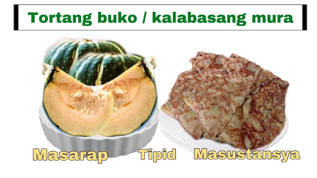 PAANO MAGLUTO NG TORTANG BUKO o KALABASANG MURA? - YouTube