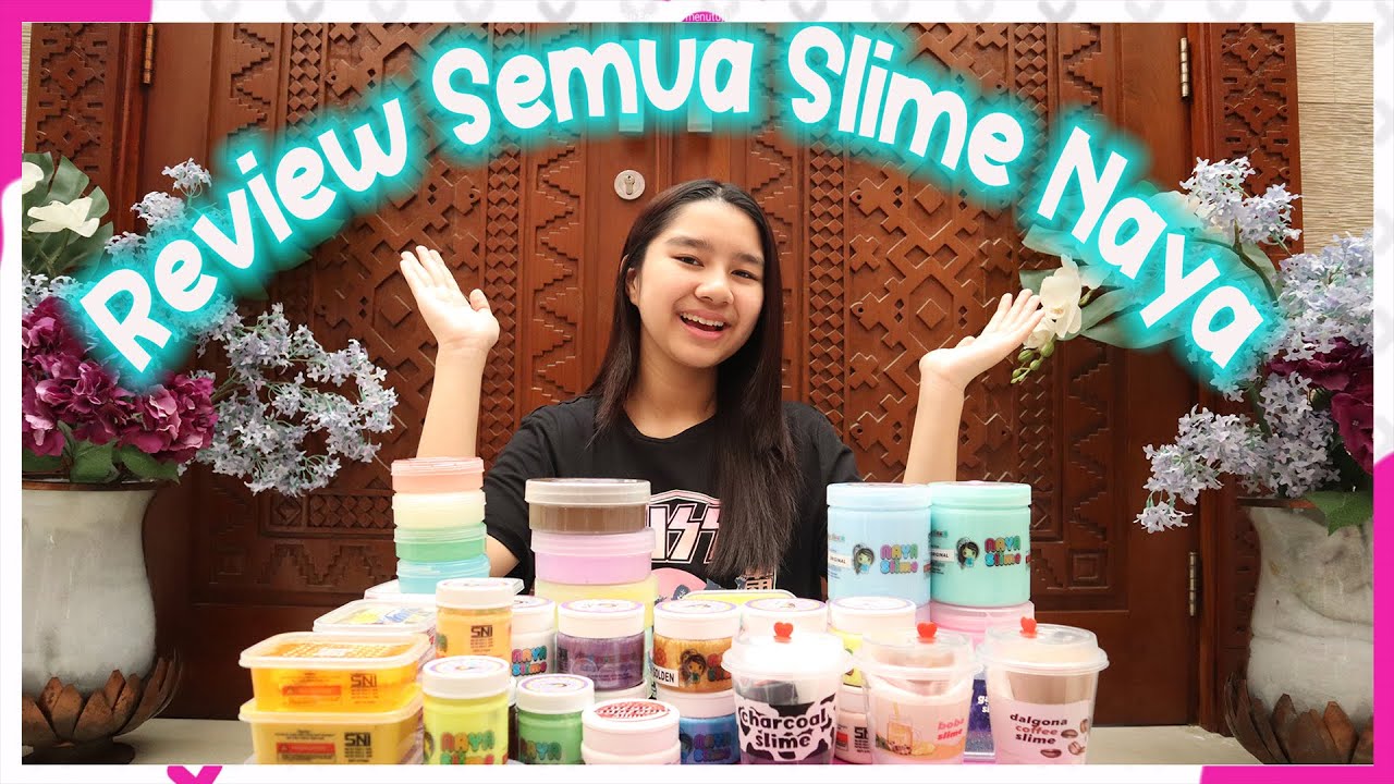 REVIEW JUJUR SLIME dari NAYASLIME18! - YouTube