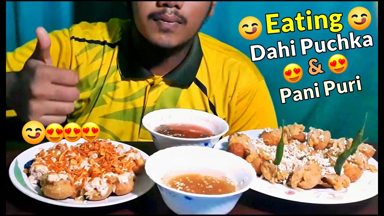 PANI PURI EATING | FOOD EATING VIDEO | INDIAN STREET FOOD DAHI PURI ...