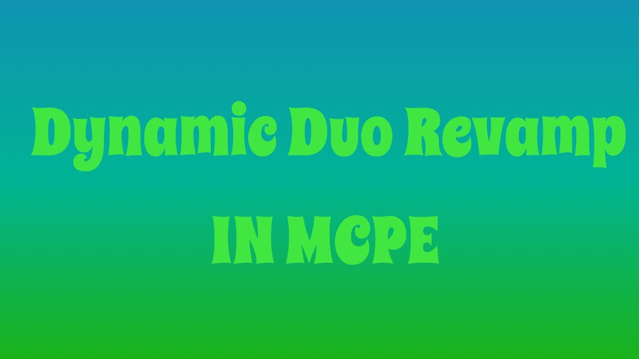 Dynamic Duo Revamp Texture Pack mcpe - YouTube