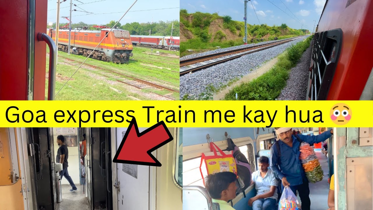 Goa express Train journey me kay hua 😳#travel #train #youtube - YouTube