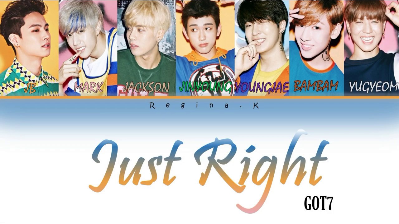 GOT7 - Just Right ( Color Coded Rom/Eng/Albanian Lyrics) - YouTube
