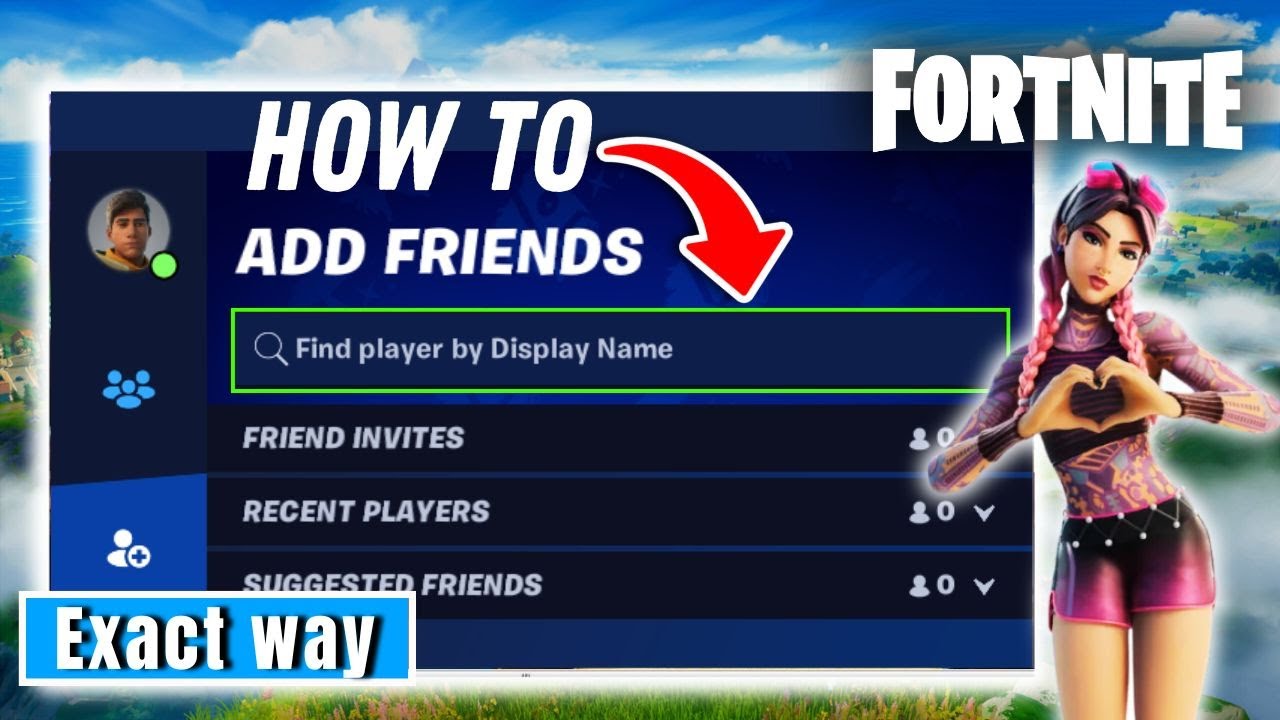 How To Add Friends ON Fortnite | Add people in Fortnite - YouTube
