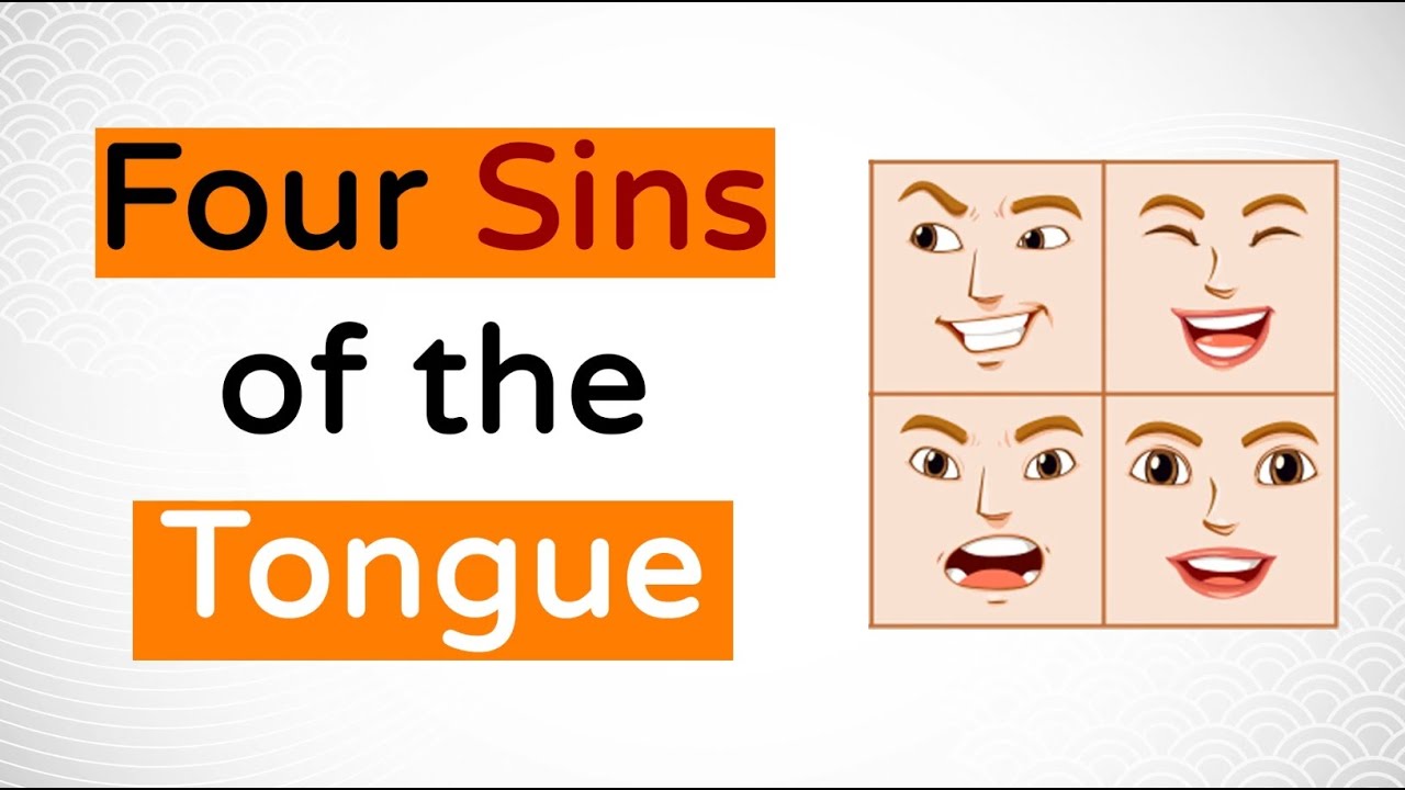 Four Sins of The Tongue - YouTube