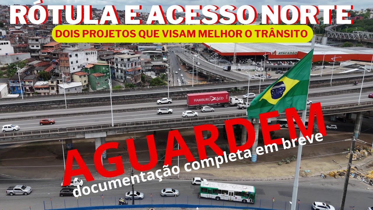 ACESSO NORTE E RÓTULA DO ABACAXI - documentação em breve - YouTube