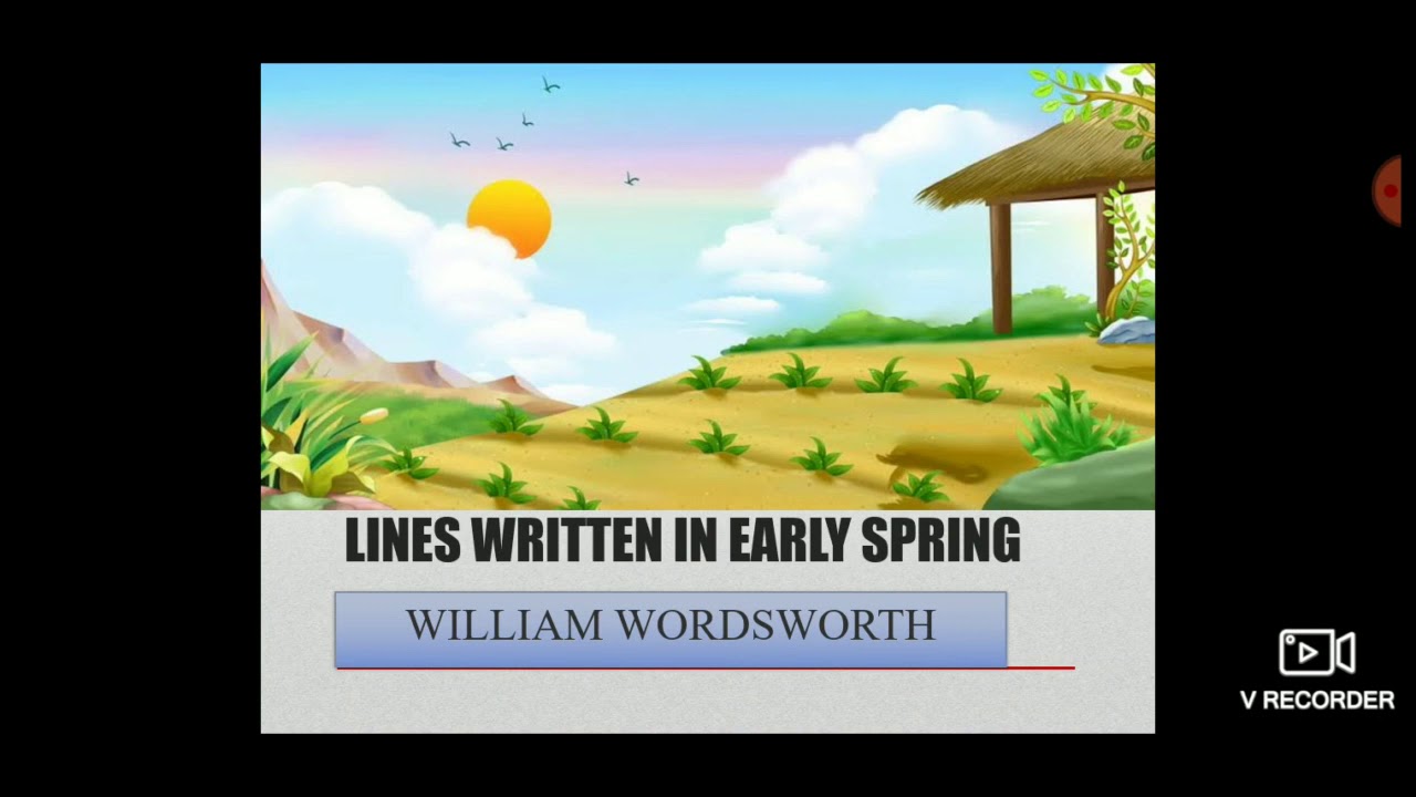 Lines written in early spring by William Wordsworth - YouTube