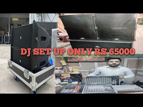 Best Quality&rate:Dj setup Rs 65000 2 top 2000w;1 base 2400w 1 amp ...