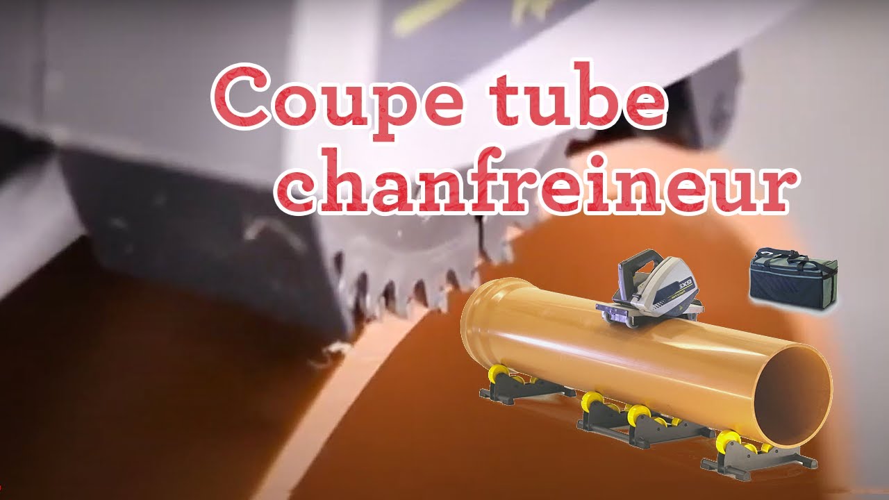 Couper et chanfreiner les tuyaux plastiques - Coupe Tube Chanfreineur ...
