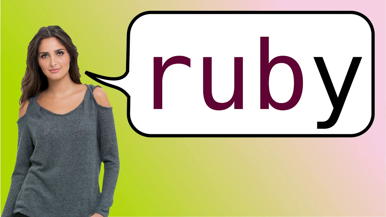 Como dizer 'rubi' em ingles? - YouTube