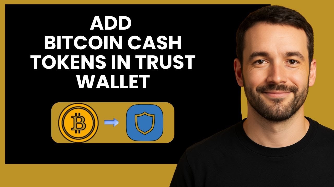 Add Bitcoin Cash (BCH) Tokens in Trust Wallet Easily - YouTube