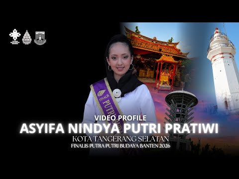 VIDIO PROFILE FINALIS PUTRA PUTRI BUDAYA BANTEN 2026