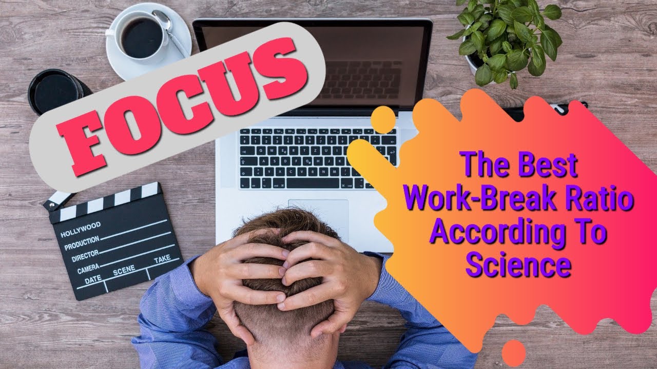 The Best Work Break Ratio According To Science - YouTube