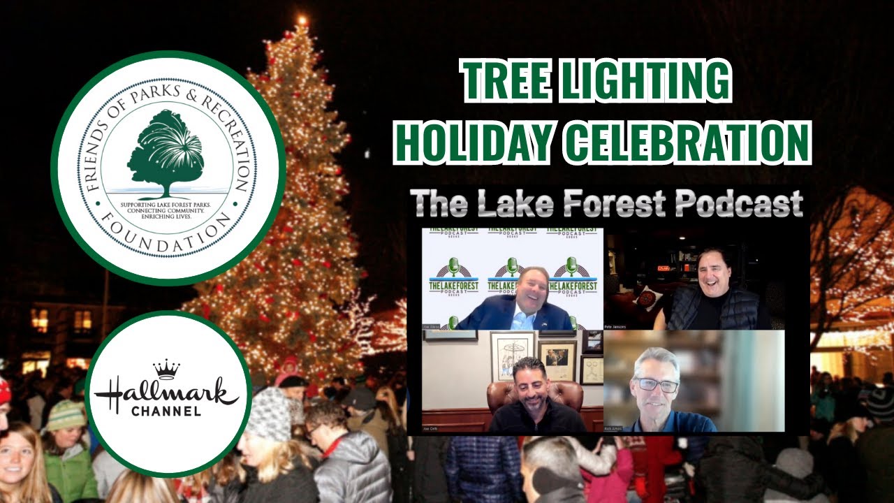Lake Forest 39th Annual Tree Lighting Ceremony with Friends of Park and ...
