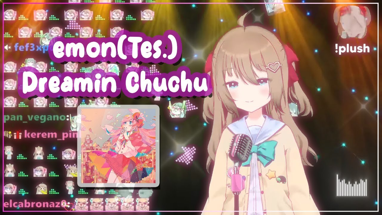 emon(Tes.) - Dreamin Chuchu (Neuro's sing) w/ Lyrics - YouTube