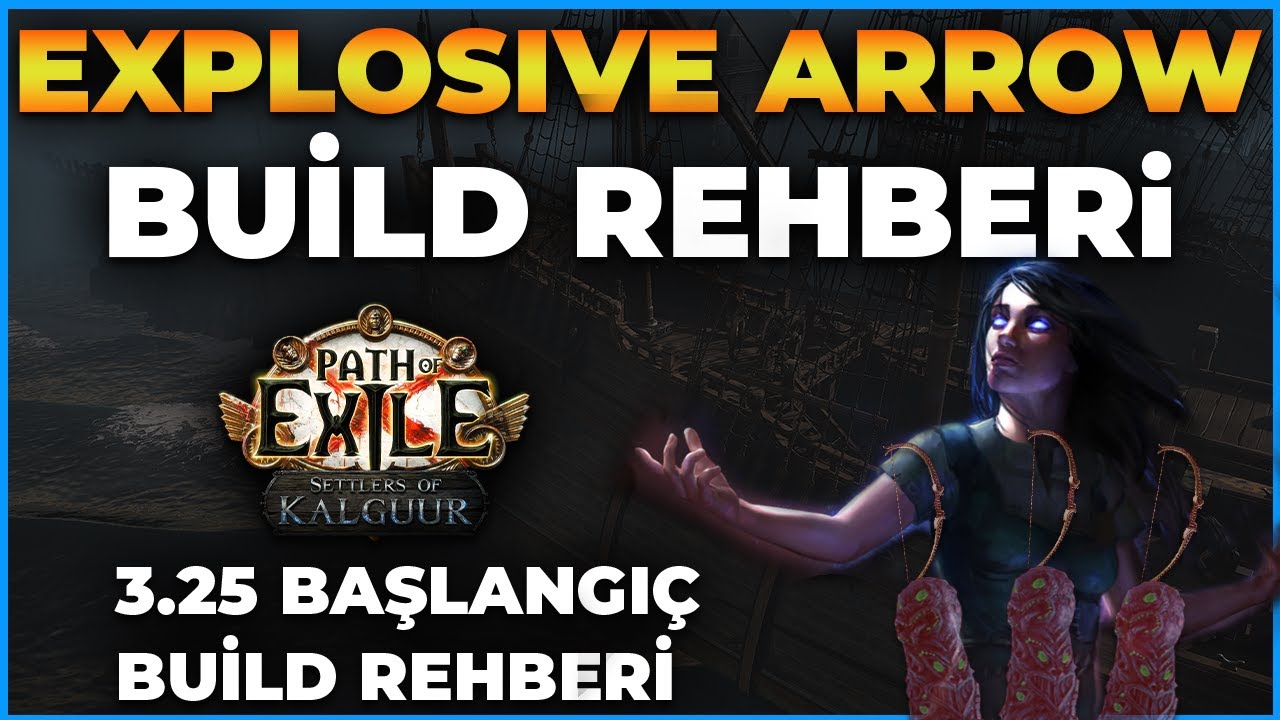 Explosive Arrow Ballista Elementalist Başlangıç Build Rehberi / Path of ...