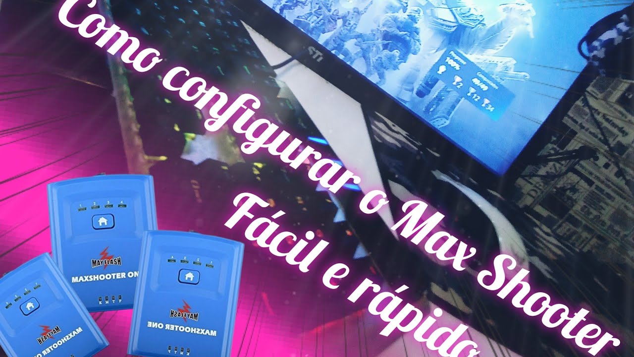 COMO CONFIGURAR O MAX SHOOTER ONE (fácil e rápido)PS5/PS4/XBOX/Dúvida ...