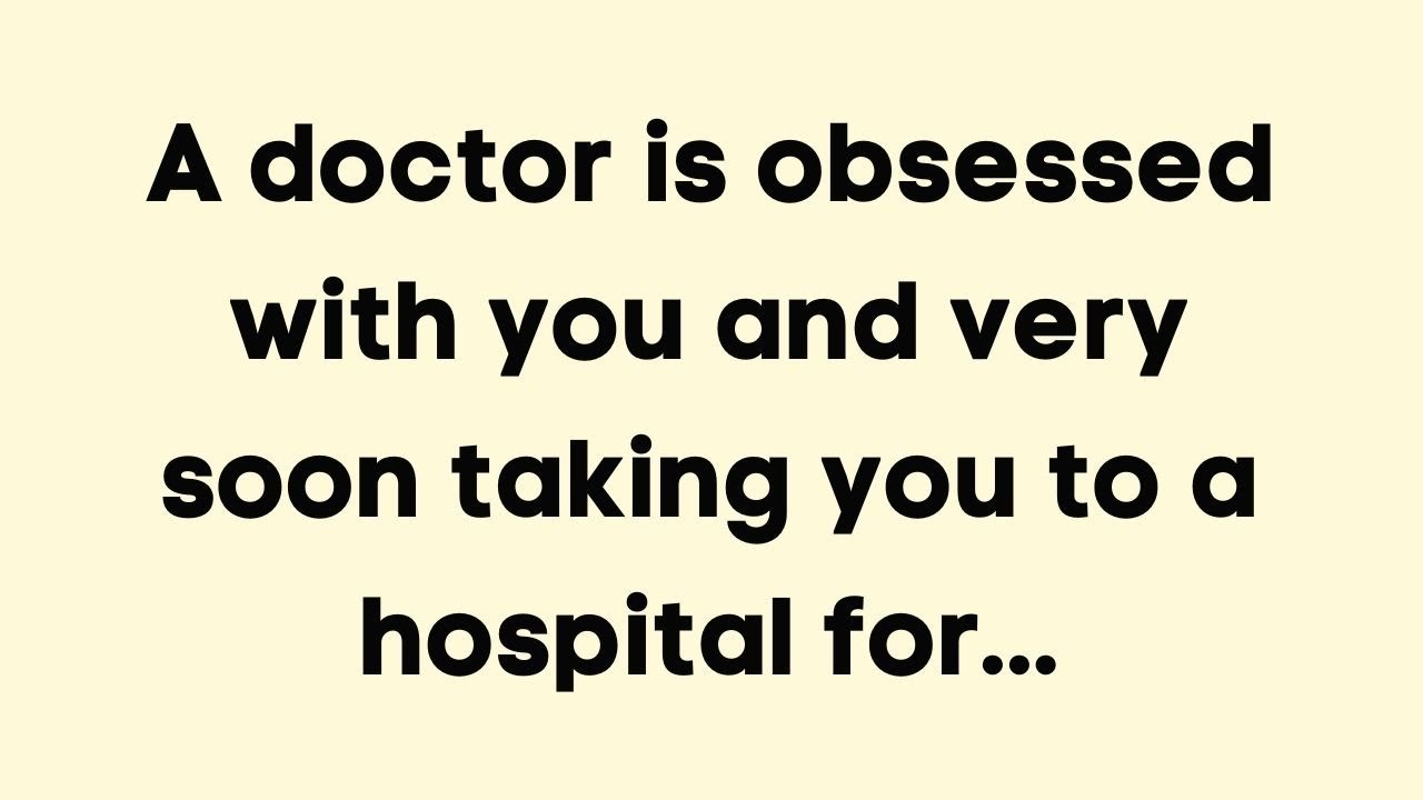 God Message Today | A doctor is obsessed with you and very soon taking ...