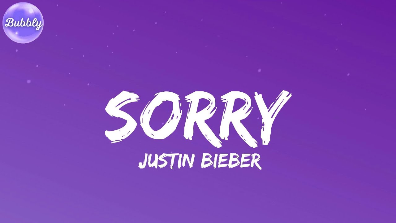 Justin Bieber - Sorry (Lyrics) - YouTube