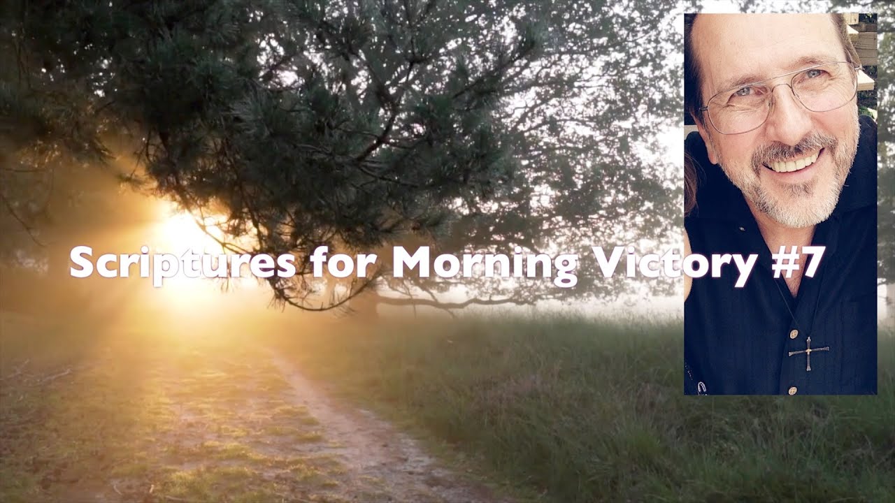 Scriptures for Morning Victory #6 - YouTube