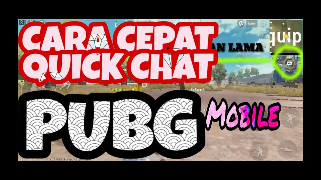 Cara Cepat Quick Chat || PUBG MOBILE - YouTube