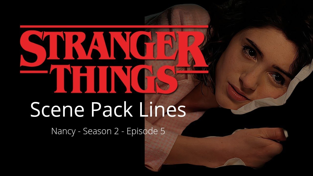 Scene pack Nancy - Season 2 - Episode 5 - Audio - Lines - YouTube