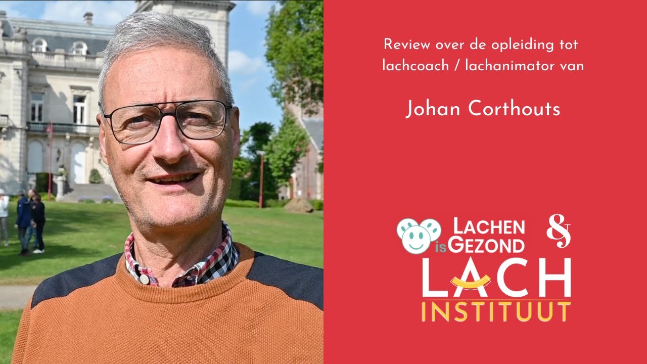 Review Johan Corthouts over de lachcoach / lachanimator opleiding - YouTube