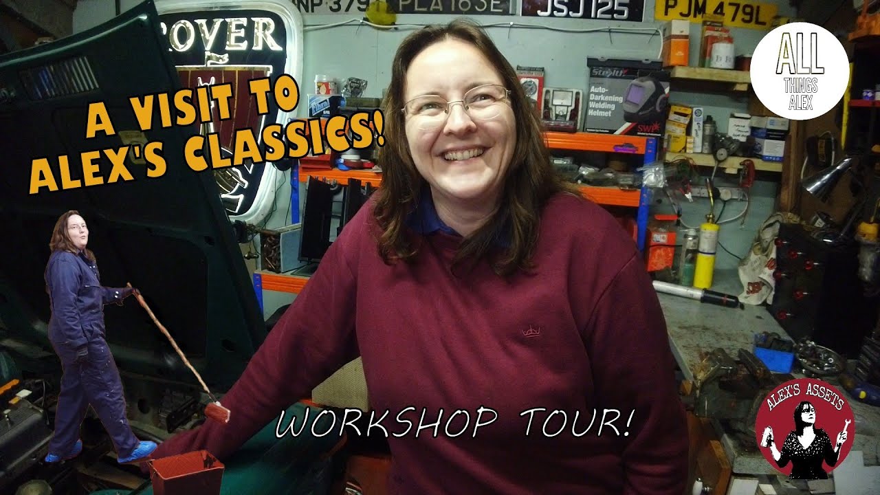 A VISIT TO ALEX'S CLASSICS AND WORKSHOP TOUR! - YouTube