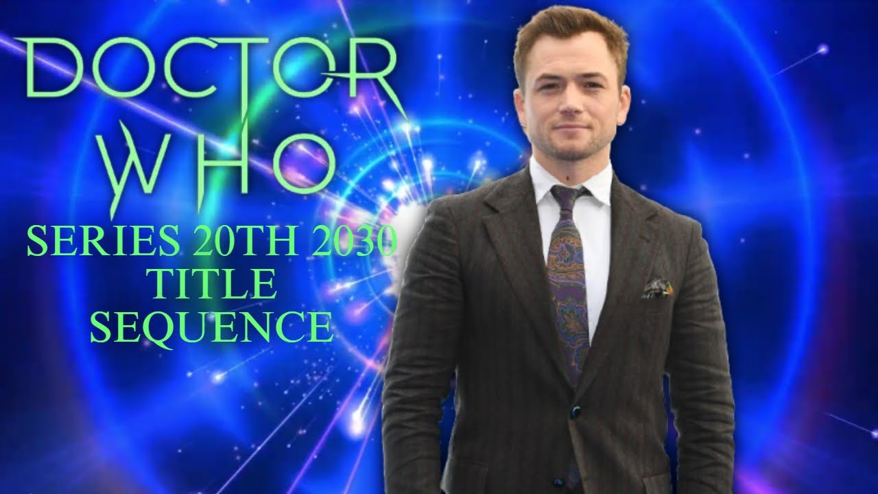 𝐃𝐎𝐂𝐓𝐎𝐑 𝐖𝐇𝐎 | Series 20th 2030 Title Sequence | 𝐃𝐎𝐂𝐓𝐎𝐑 𝐖𝐇𝐎. - YouTube