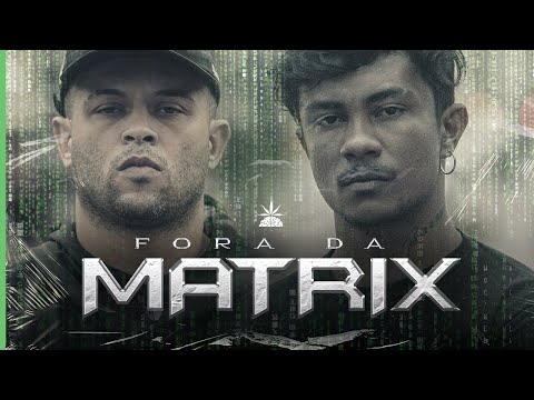 Fora da Matrix - Xamã e Dk47 (Prod. Dj Gustah)