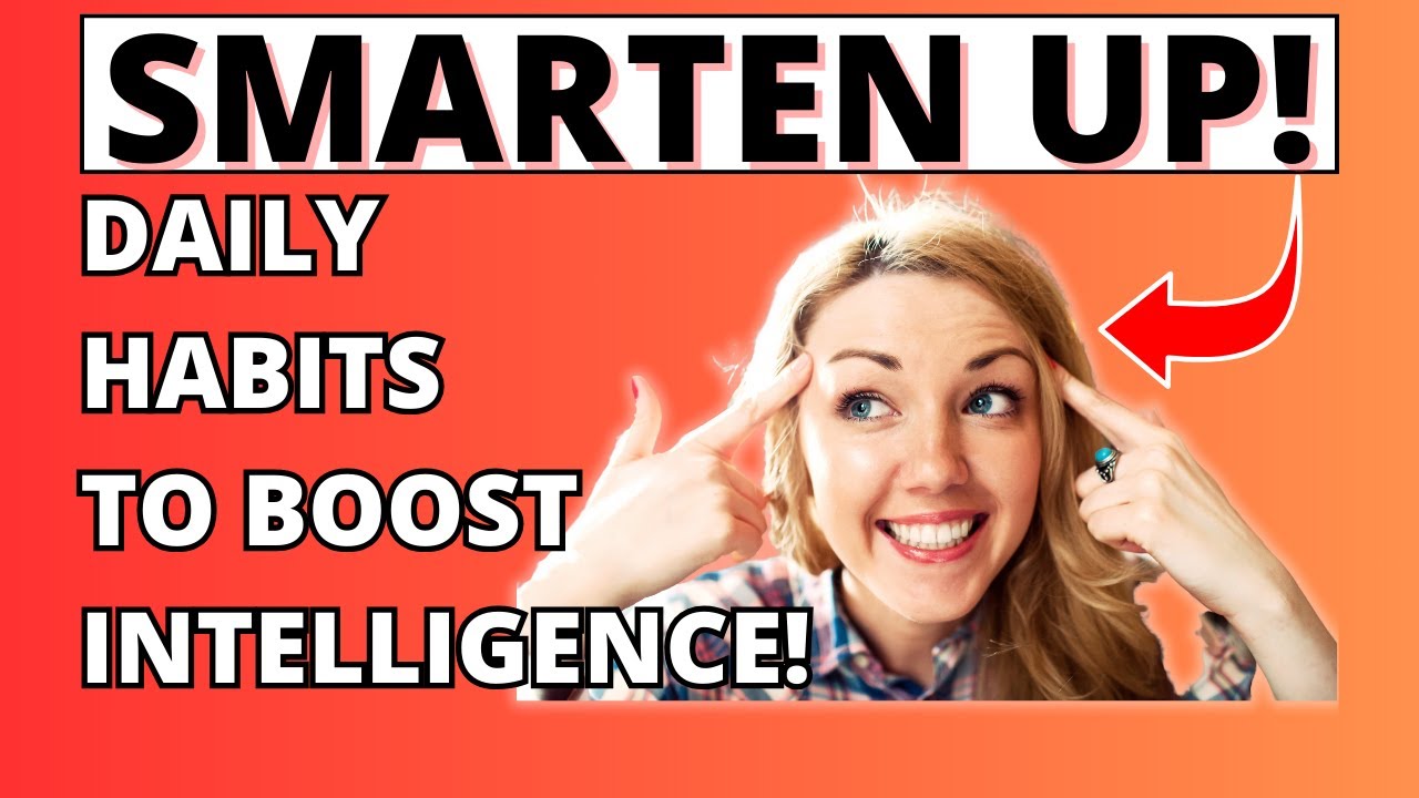 Top 10 Daily Habits to Boost Your Intelligence! 🤓💯 - YouTube