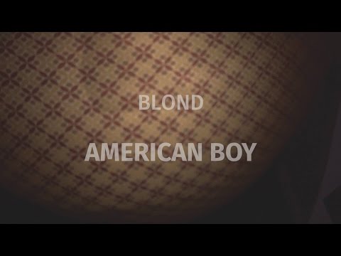 American Boy (Cover) - BLOND