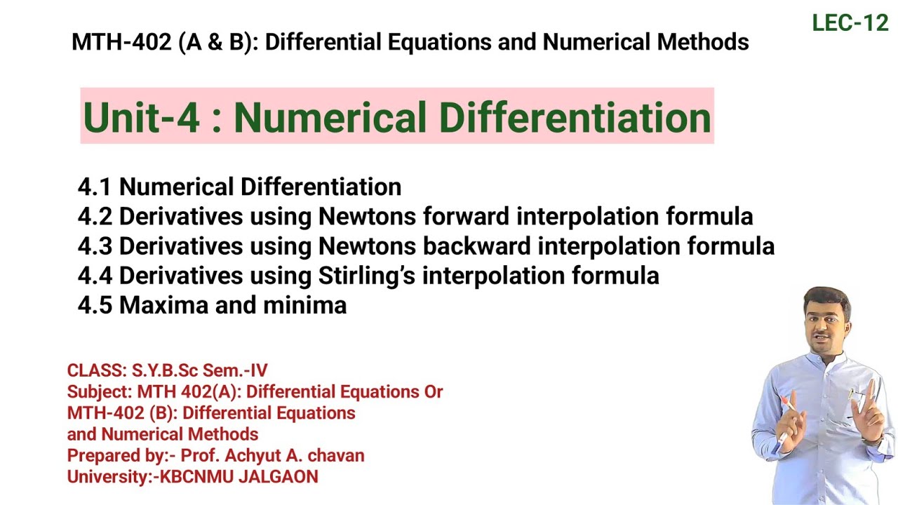 Unit-4 : Numerical differentiation |MTH-402 (B): Differential Equations and Numerical Methods ...