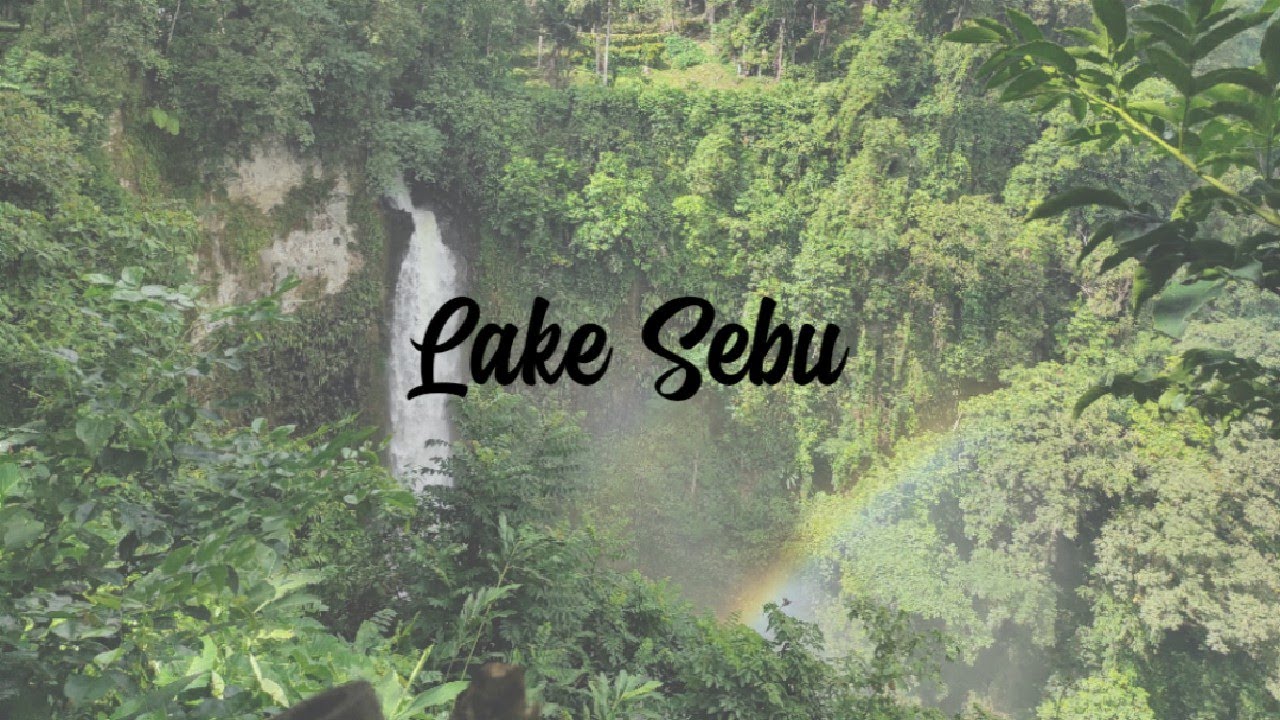 Lake Sebu roadtrip in 12 hours - YouTube