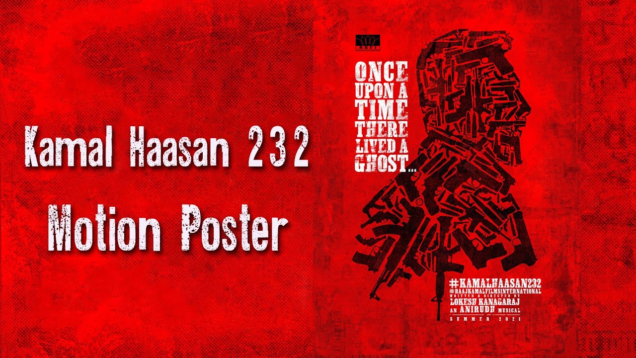Once Upon A Time There Lived A Ghost Motion Poster | Kamal Haasan 232 | Logesh Kanagaraj - YouTube
