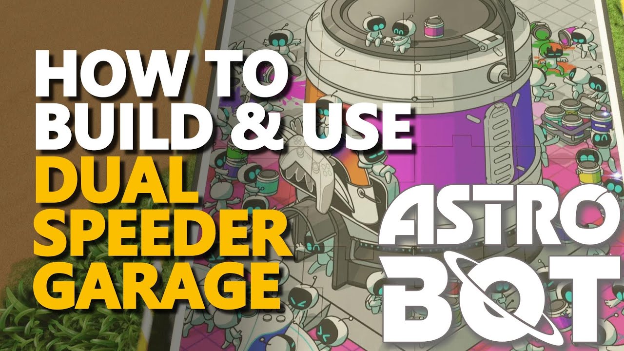 How to build and use Dual Speeder Garage Astro Bot - YouTube