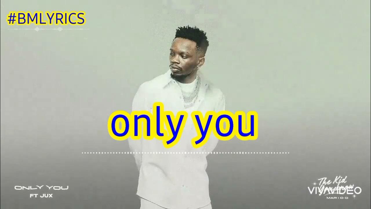 Marioo ft Jux Only you LYRICS video - YouTube