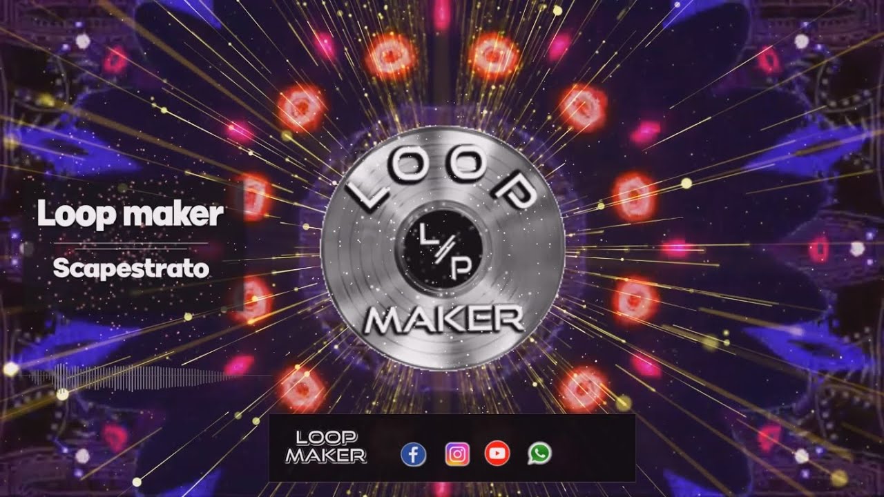 Loop maker - Scapestrato - YouTube
