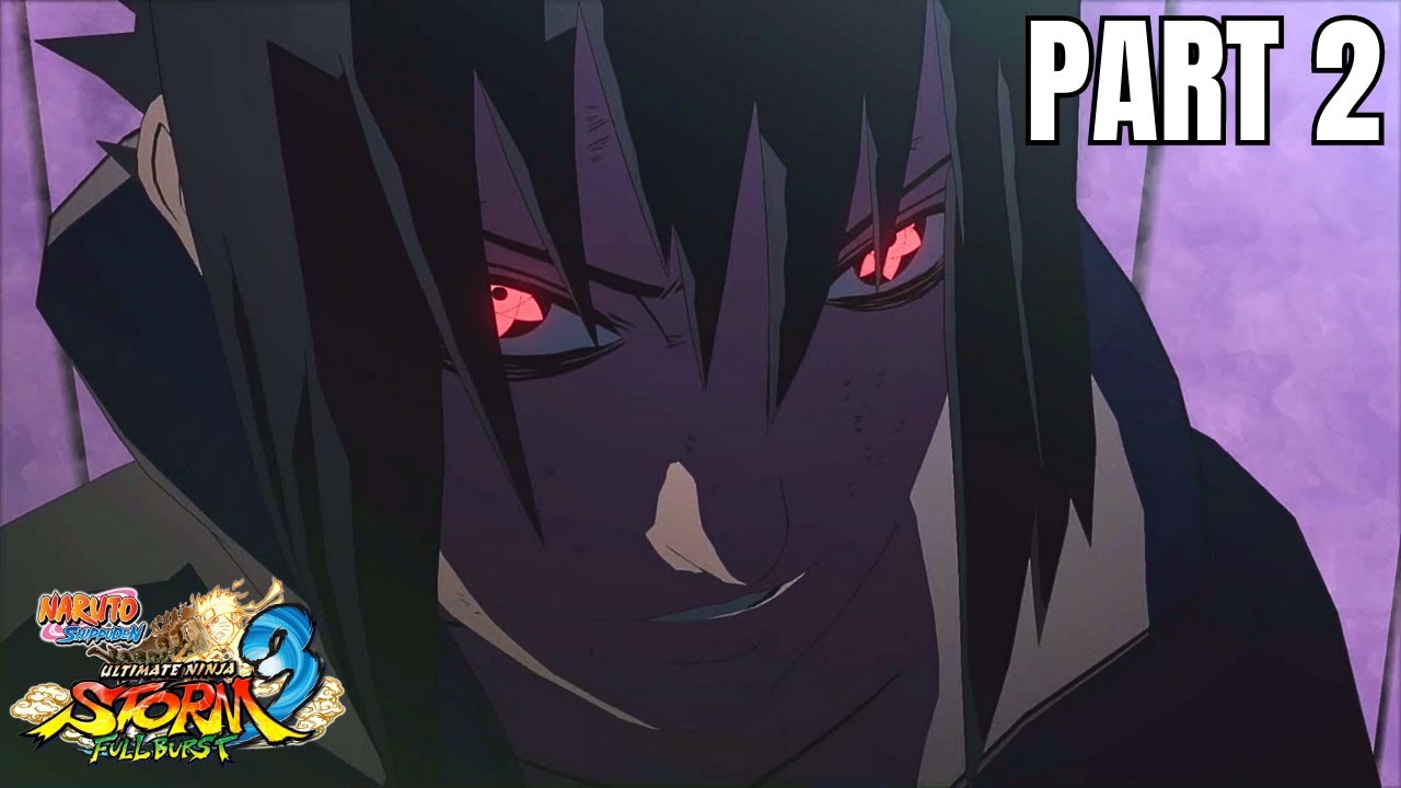 SASUKE WANTS SMOKE!!!- Naruto Ultimate Ninja Storm 3 Part 2 - YouTube
